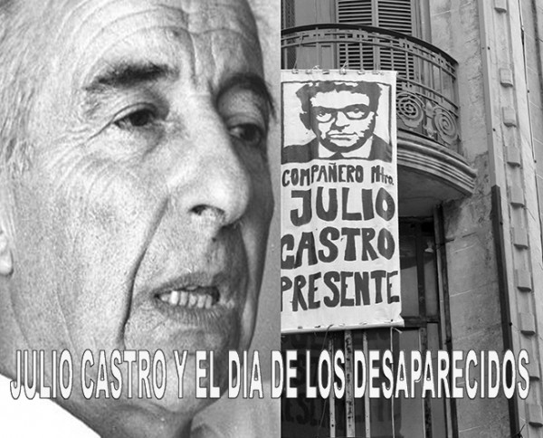 Julio Castro: a 40 años de su desaparición – Association ¿Dónde Están ...